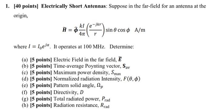 Solved 1. (40 points) Electrically Short Antennas: Suppose | Chegg.com