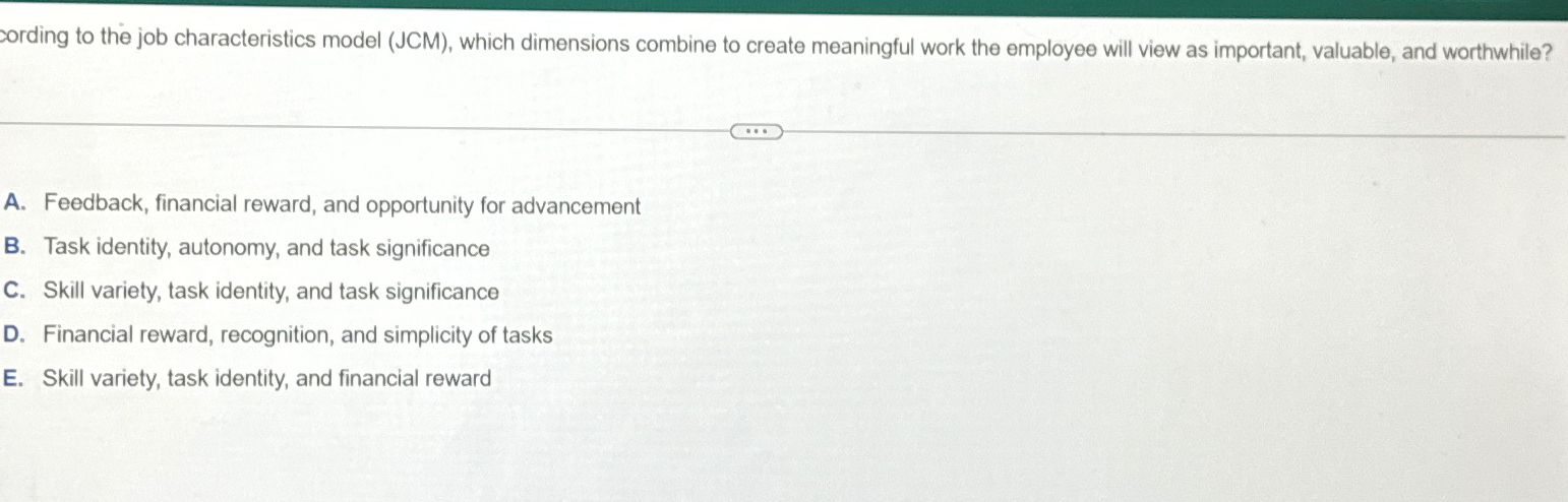 Solved cording to the job characteristics model (JCM), | Chegg.com