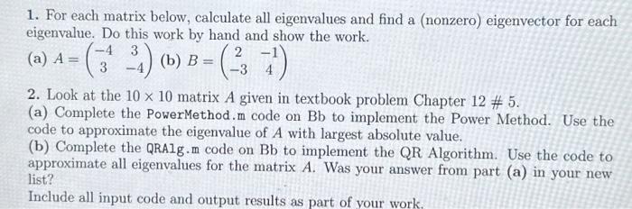 Solved 1. For each matrix below, calculate all eigenvalues | Chegg.com