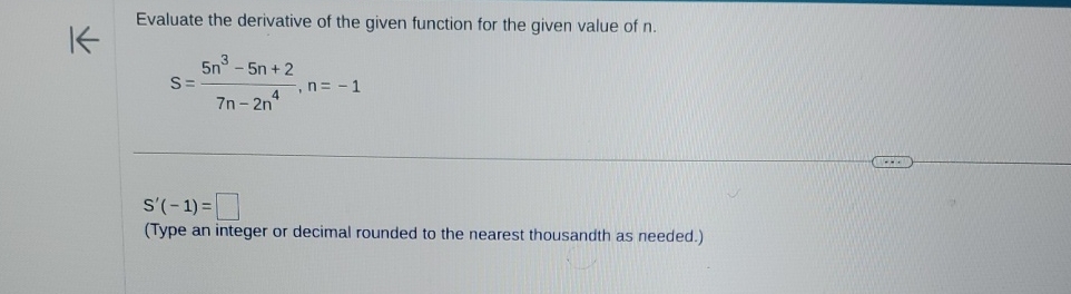 Solved Evaluate the derivative of the given function for the | Chegg.com