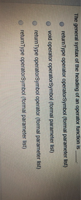 Solved The general syntax of the heading of an operator | Chegg.com