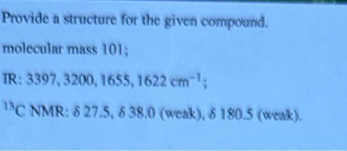 Solved Provide a structure for the compound C6H16 N2 using | Chegg.com