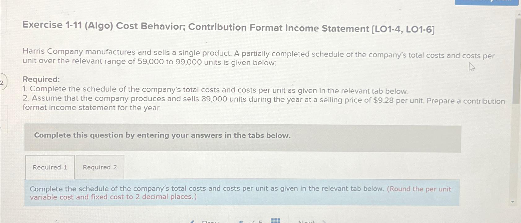 Solved Exercise 1-11 (Algo) ﻿Cost Behavior; Contribution | Chegg.com