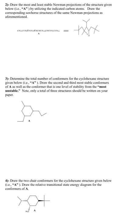 Solved 2)- Draw the most and least stable Newman projections | Chegg.com