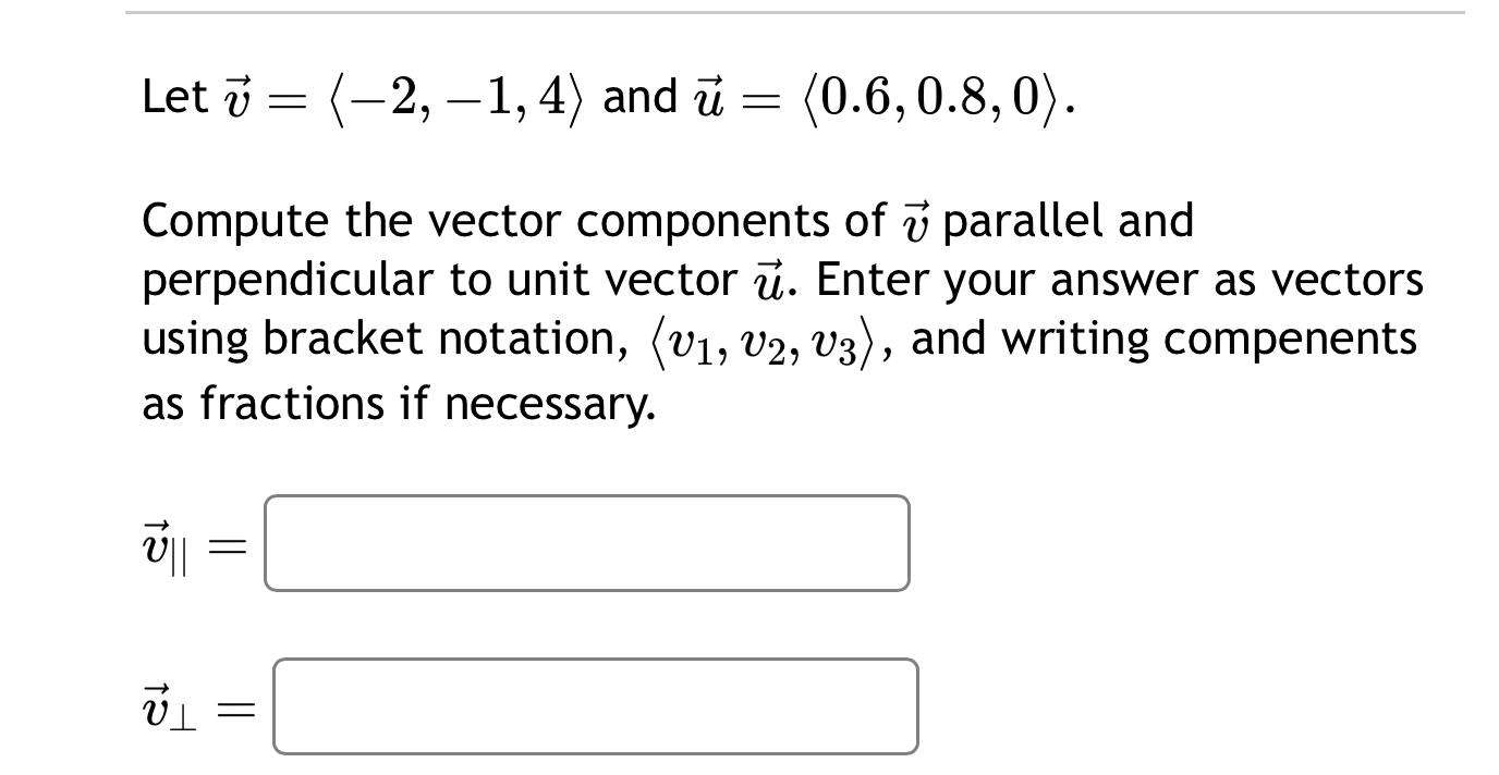 Solved Let vec(v)=(:-2,-1,4:) ﻿and | Chegg.com