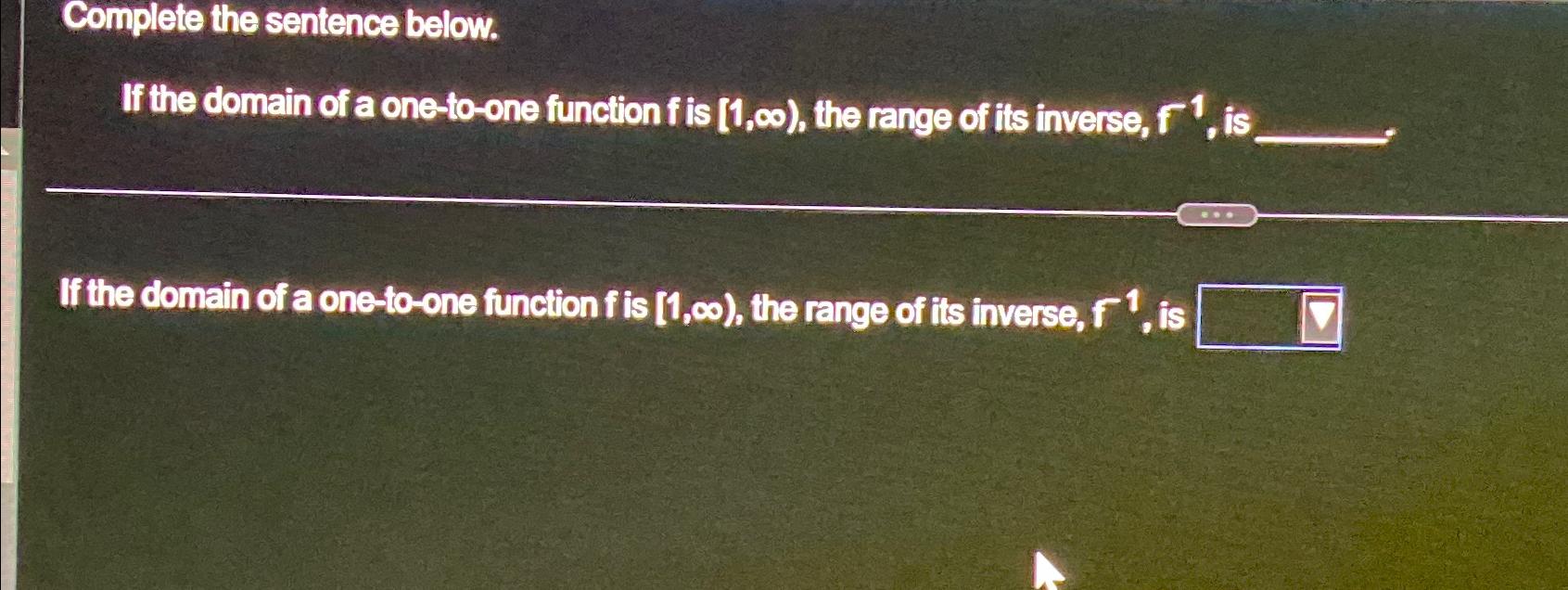 Solved Complete the sentence below.\\nIf the domain of a | Chegg.com