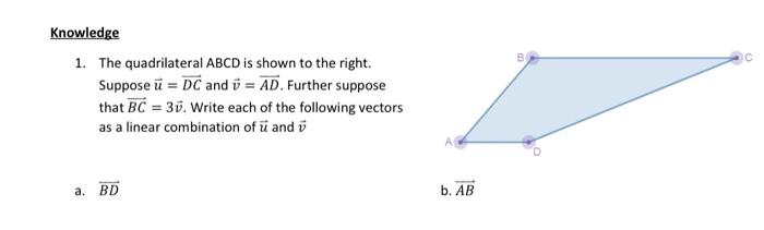 Solved 1. The quadrilateral ABCD is shown to the right. | Chegg.com