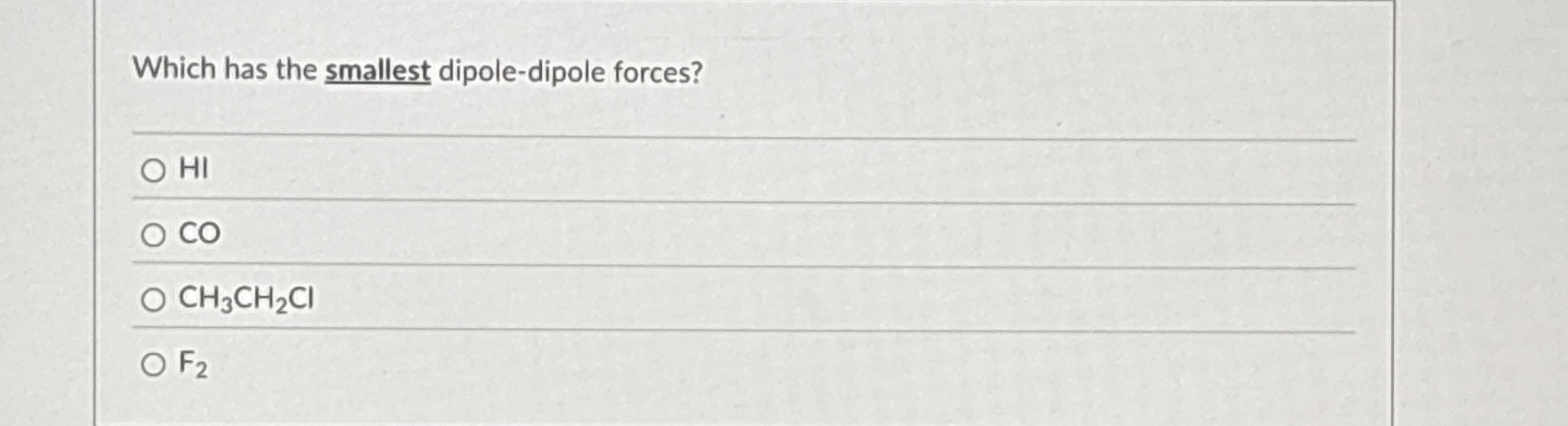 Solved Which has the smallest dipole-dipole | Chegg.com