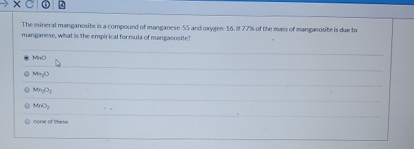 Solved The mineral manganosite is a compound of manganese | Chegg.com