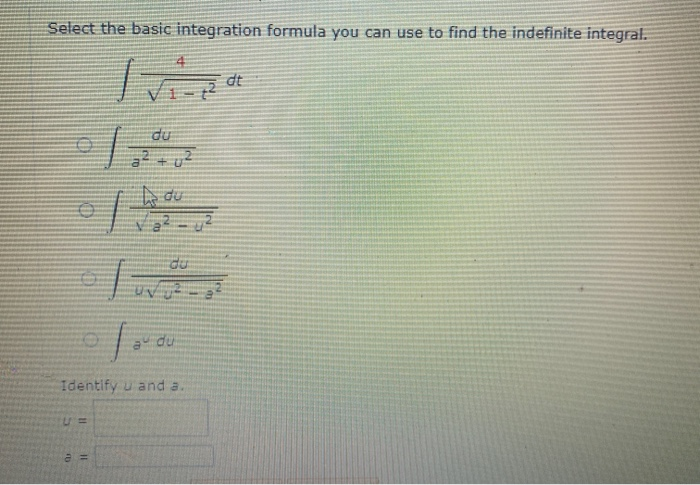 Solved Select the basic integration formula you can use to | Chegg.com