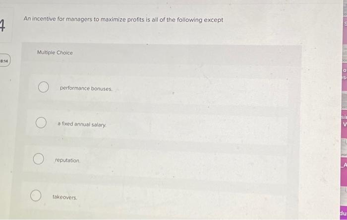 Solved An incentive for managers to maximize profits is all | Chegg.com