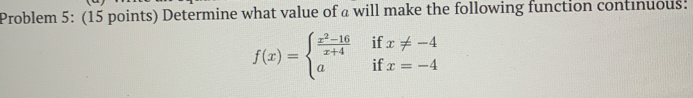 Solved Problem 5: ( 15 ﻿points) ﻿Determine what value of a | Chegg.com