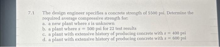 Solved The design engineer specifies a concrete strength of | Chegg.com