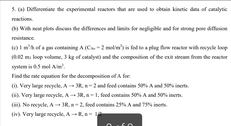 Solved (a) ﻿Differentiate the experimental reactors that are | Chegg.com