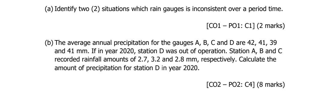 Solved (a) Identify two (2) situations which rain gauges is | Chegg.com