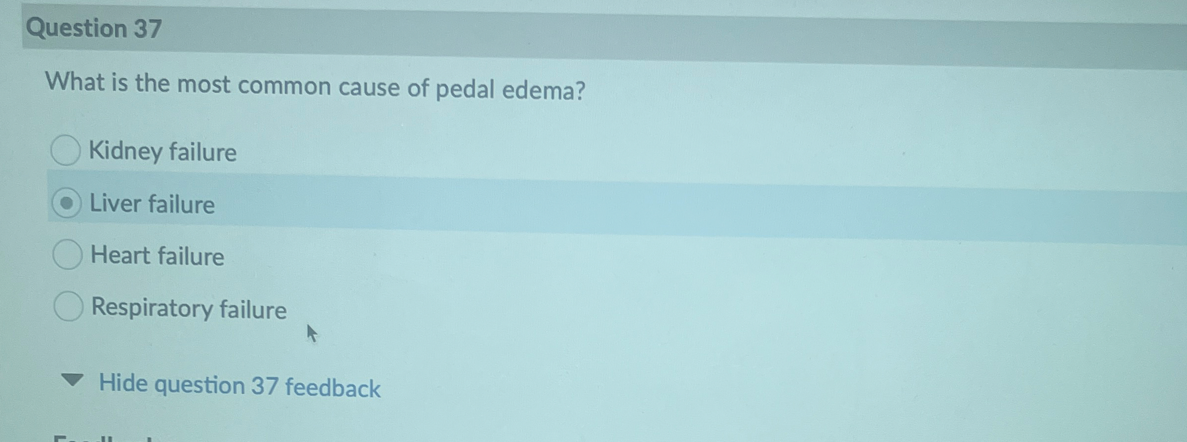 Solved Question 37What is the most common cause of pedal | Chegg.com