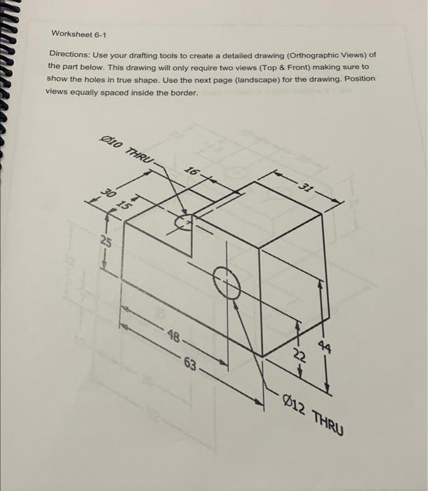 Solved Worksheet 6-1 Directions: Use your drafting tools to | Chegg.com