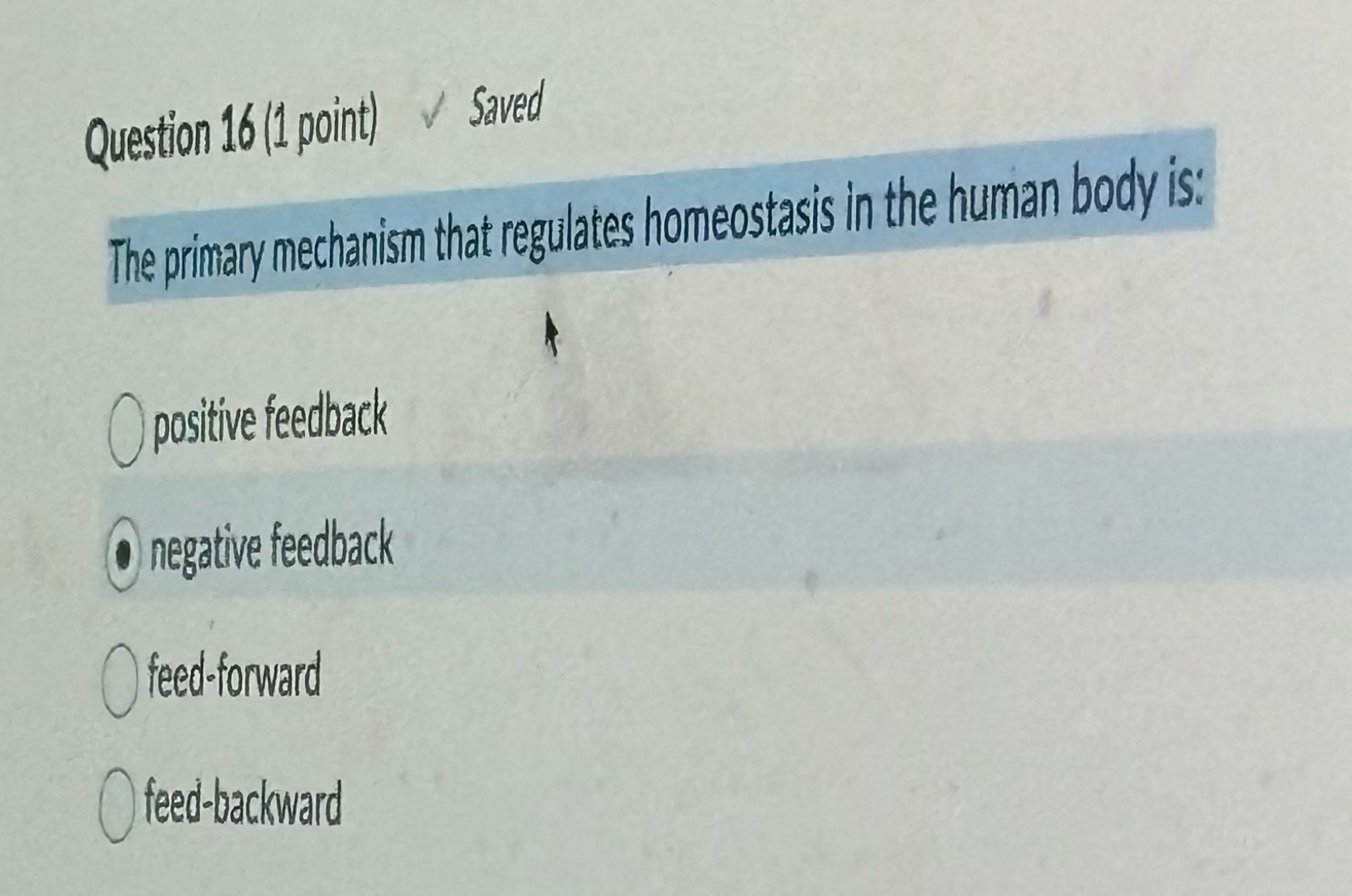Solved Question 16 (1 ﻿point) ﻿SavedThe primary mechanism | Chegg.com