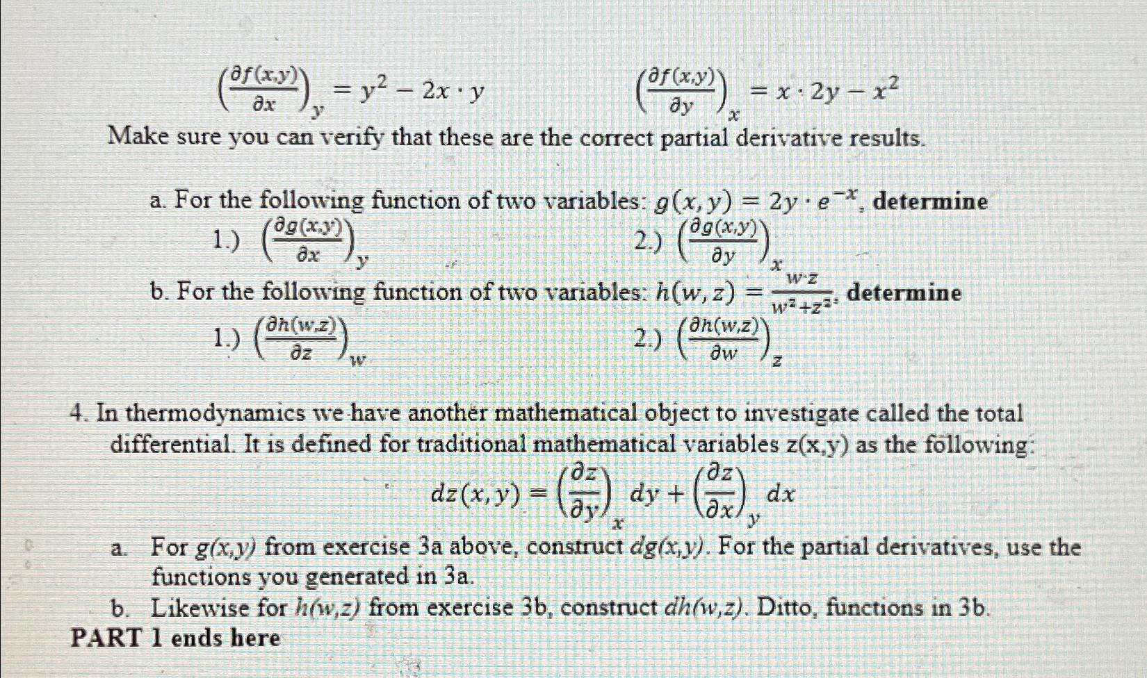 Solved (delf(x,y)delx)y=y2-2x*y,(delf(x,y)dely)x=x*2y-x2Make | Chegg.com