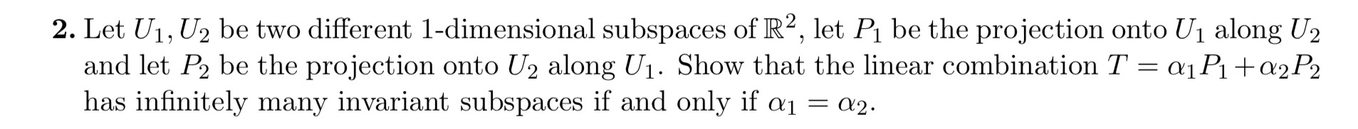 Solved Let U1,U2 ﻿be two different 1-dimensional subspaces | Chegg.com