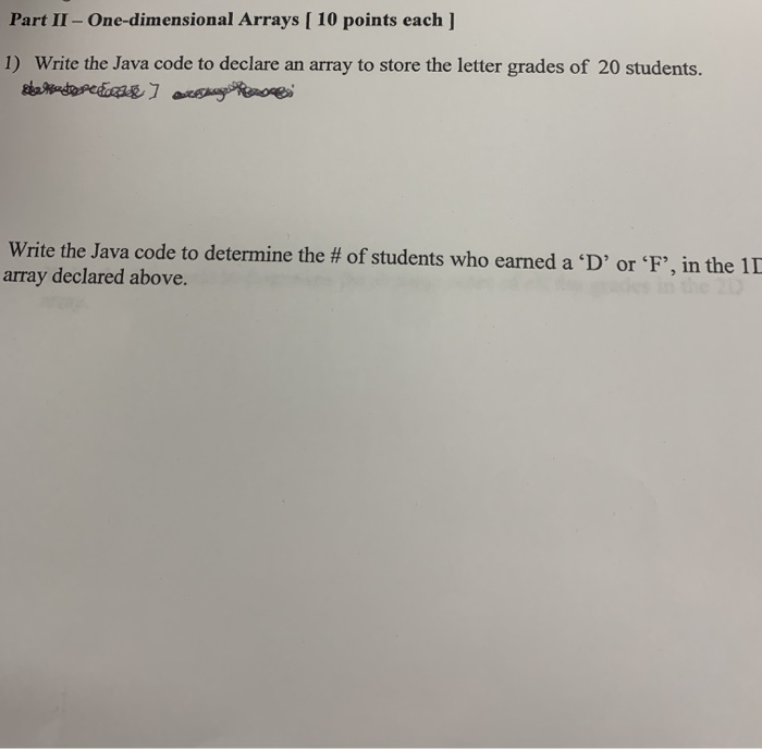 Solved Part II - One-dimensional Arrays [ 10 points each ] | Chegg.com