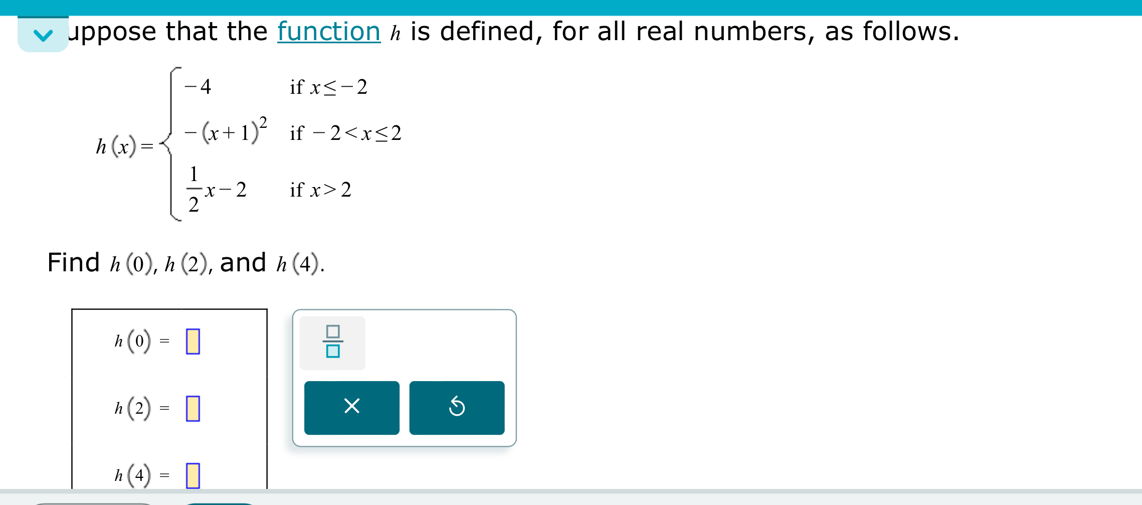 Solved Suppose that the function h ﻿is defined, for all real | Chegg.com