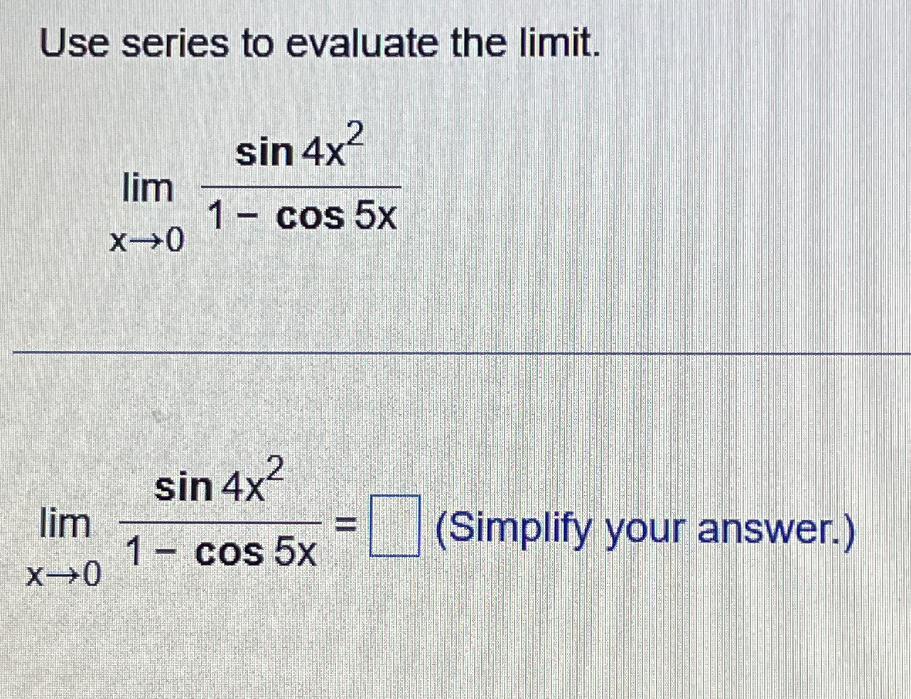 Solved Use series to evaluate the | Chegg.com
