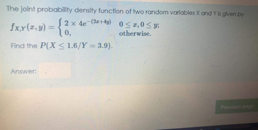 Solved The joint probability density function of two random | Chegg.com