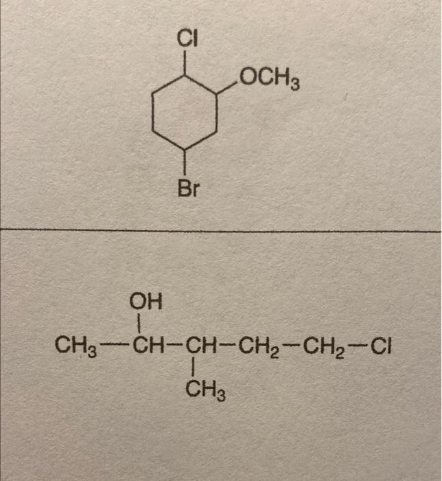 Solved need help with figuring out the iupac | Chegg.com