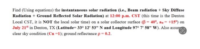 Solved Find (Using equations) the instantaneous solar | Chegg.com