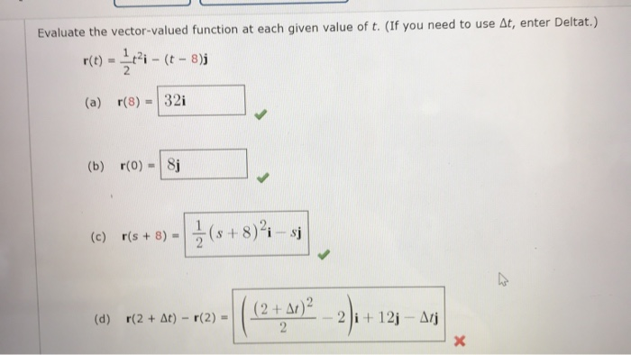 Solved Evaluate the vector-valued function at each given | Chegg.com