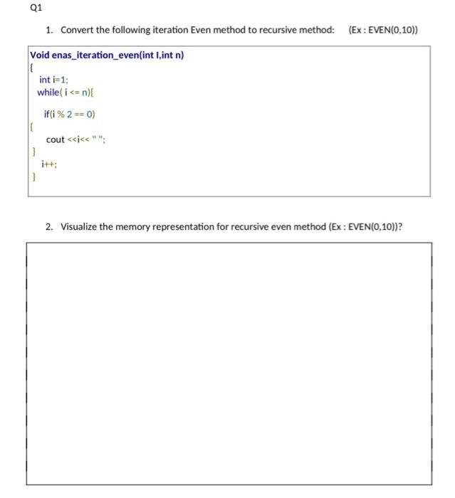 Solved Void enas_iteration_even(int 1 ,int n ) ⎩⎨⎧ int i=1; | Chegg.com