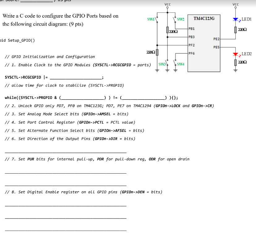 Solved Write a C code to configure the GPIO Ports based | Chegg.com