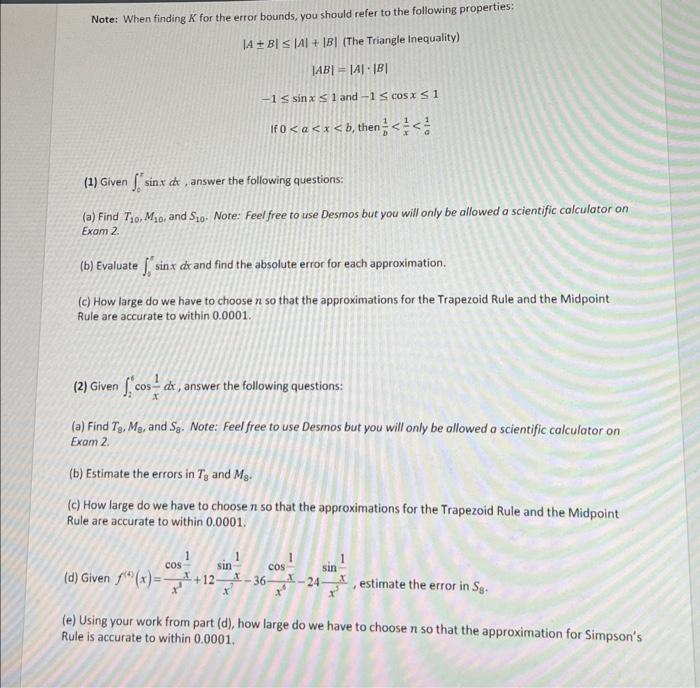 Solved Note: When finding K for the error bounds, you should | Chegg.com