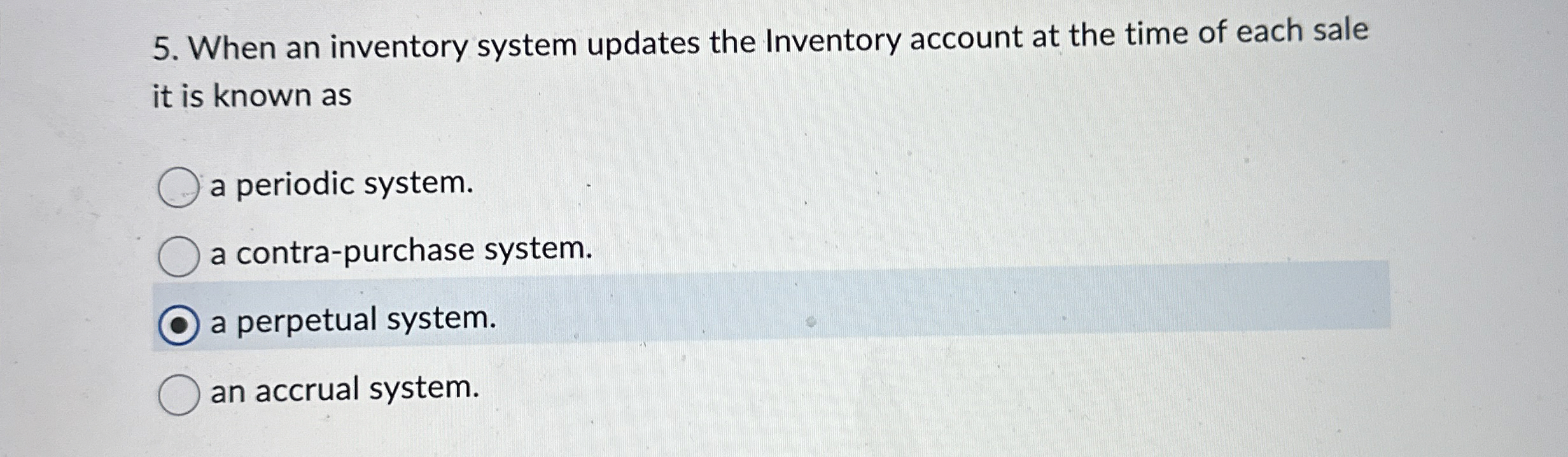 Solved When an inventory system updates the Inventory | Chegg.com