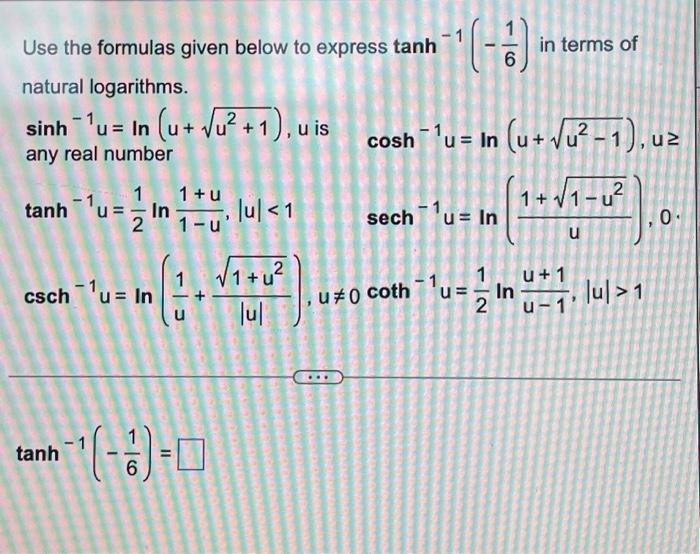 Solved Use the formulas given below to express tanh natural | Chegg.com