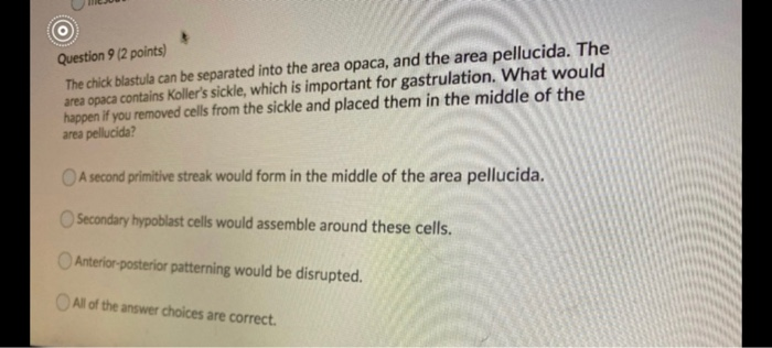 Solved Question 9 (2 points) The chick blastula can be | Chegg.com