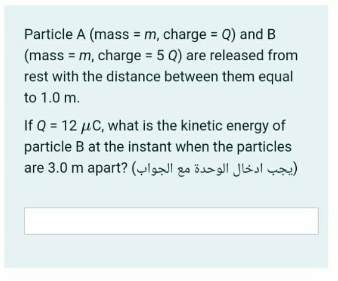Solved Particle A (mass = m, charge = Q) and B (mass = m, | Chegg.com Solved Particle A (mass = m, charge = Q) and B (mass = m, | Chegg.com