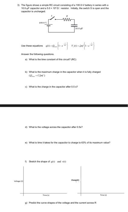 Solved 3) The figure shows a simple RC circuit consisting of | Chegg.com