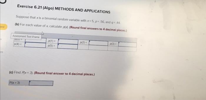 Solved bed Exercise 6.21 (Algo) METHODS AND APPLICATIONS | Chegg.com
