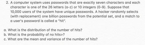 Solved 2. A computer system uses passwords that are exactly | Chegg.com