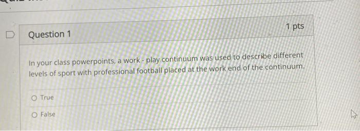 In your class powerpoints, a work - play continuum | Chegg.com