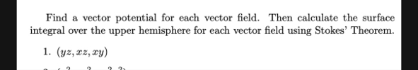 Find a vector potential for each vector field. Then | Chegg.com
