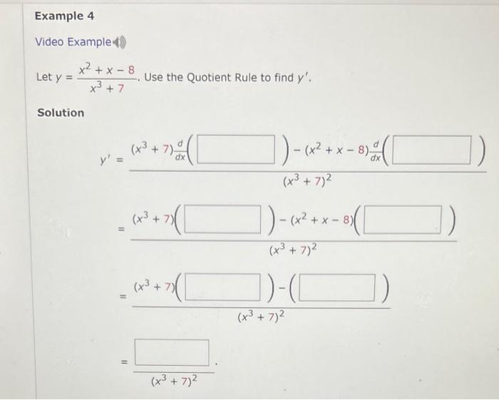 Solved Let y=x3+7x2+x−8. Use the Quotient Rule to find y′. | Chegg.com