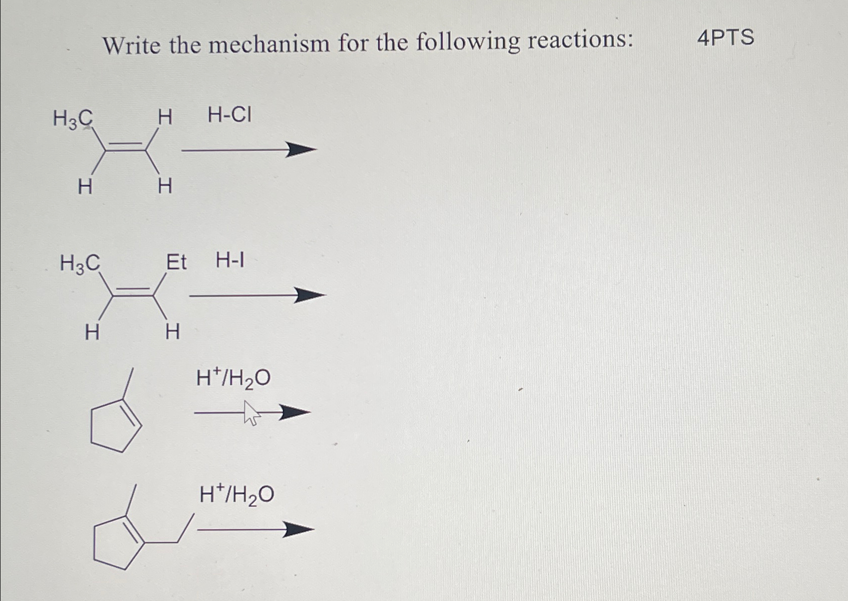 Solved Write the mechanism for the following reactions:4PTS | Chegg.com Solved Write the mechanism for the following reactions:4PTS | Chegg.com