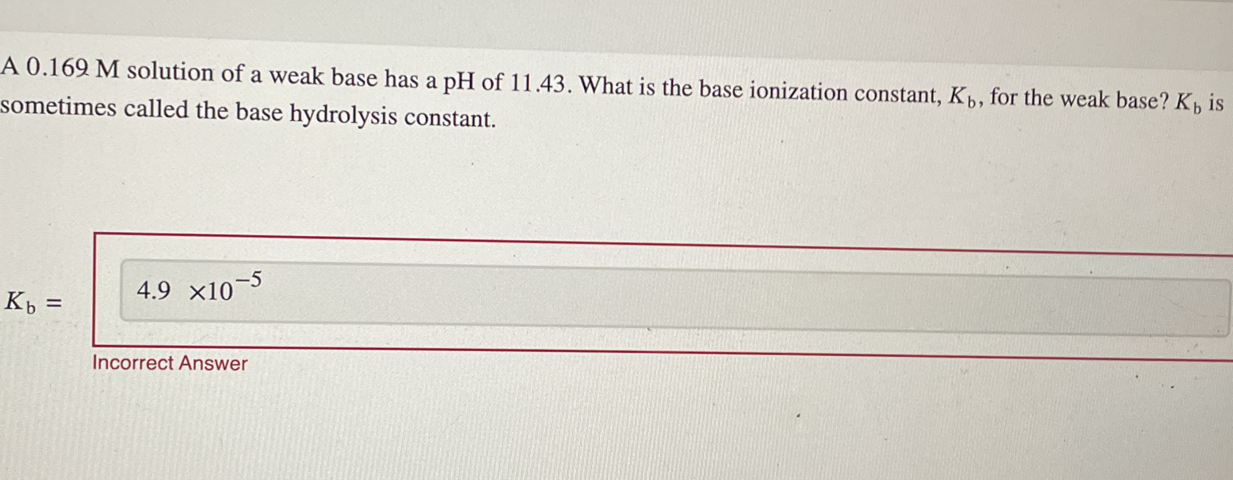 Solved A 0.169 ﻿M solution of a weak base has a pH of | Chegg.com