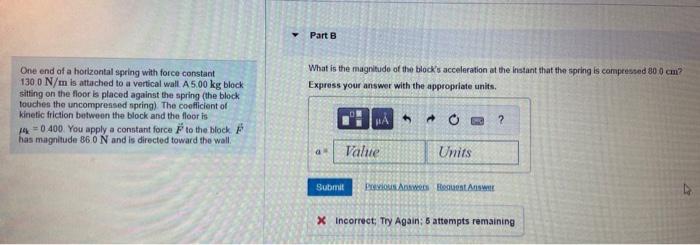 Solved One ond of a horizontal spring with force constant | Chegg.com