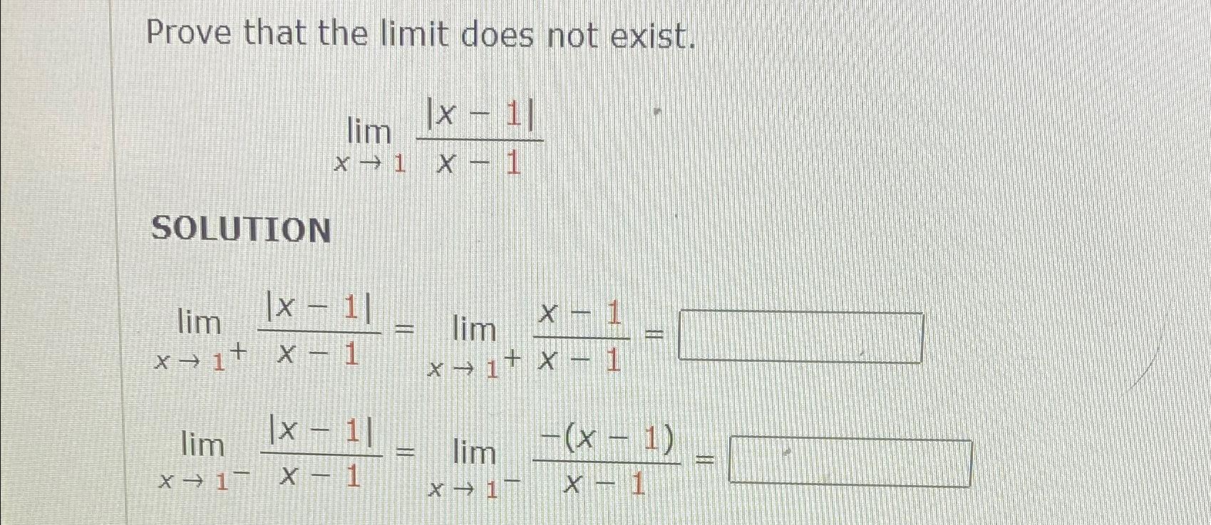 Solved Prove that the limit does not | Chegg.com