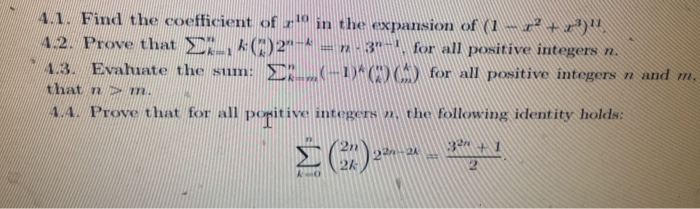 Solved 4.1. Find the coefficient of 10 in the expansion of ( | Chegg.com