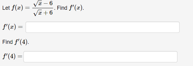 Solved Let f(x)=x2-6x2+6. ﻿Find f'(x).f'(x)Find f'(4).f'(4)= | Chegg.com